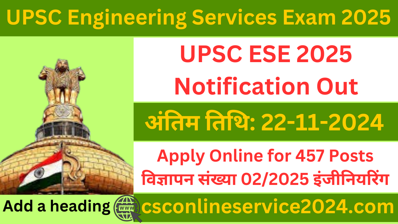 UPSC ESE 2025 Notification - csconlineservice2024.com